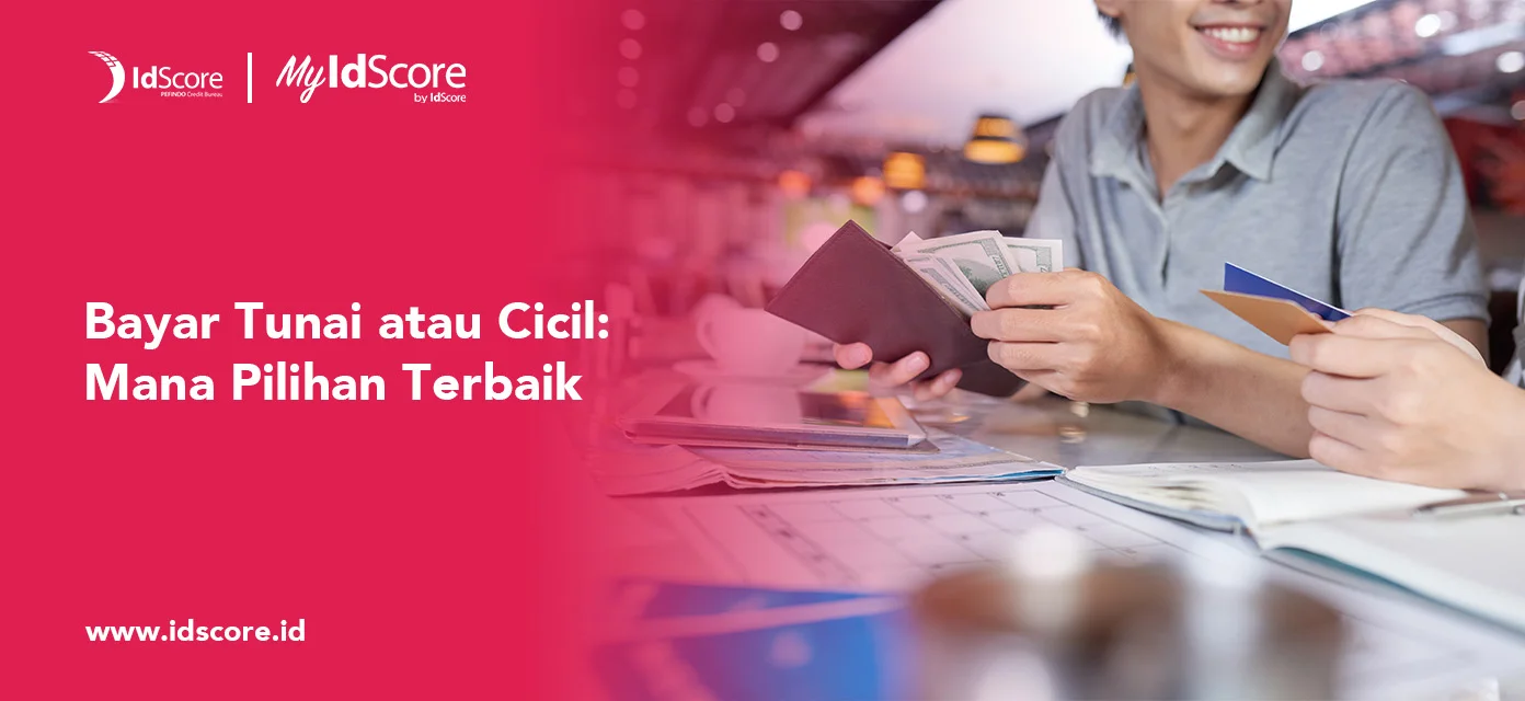Bayar Tunai atau Cicil: Mana Pilihan Terbaik?