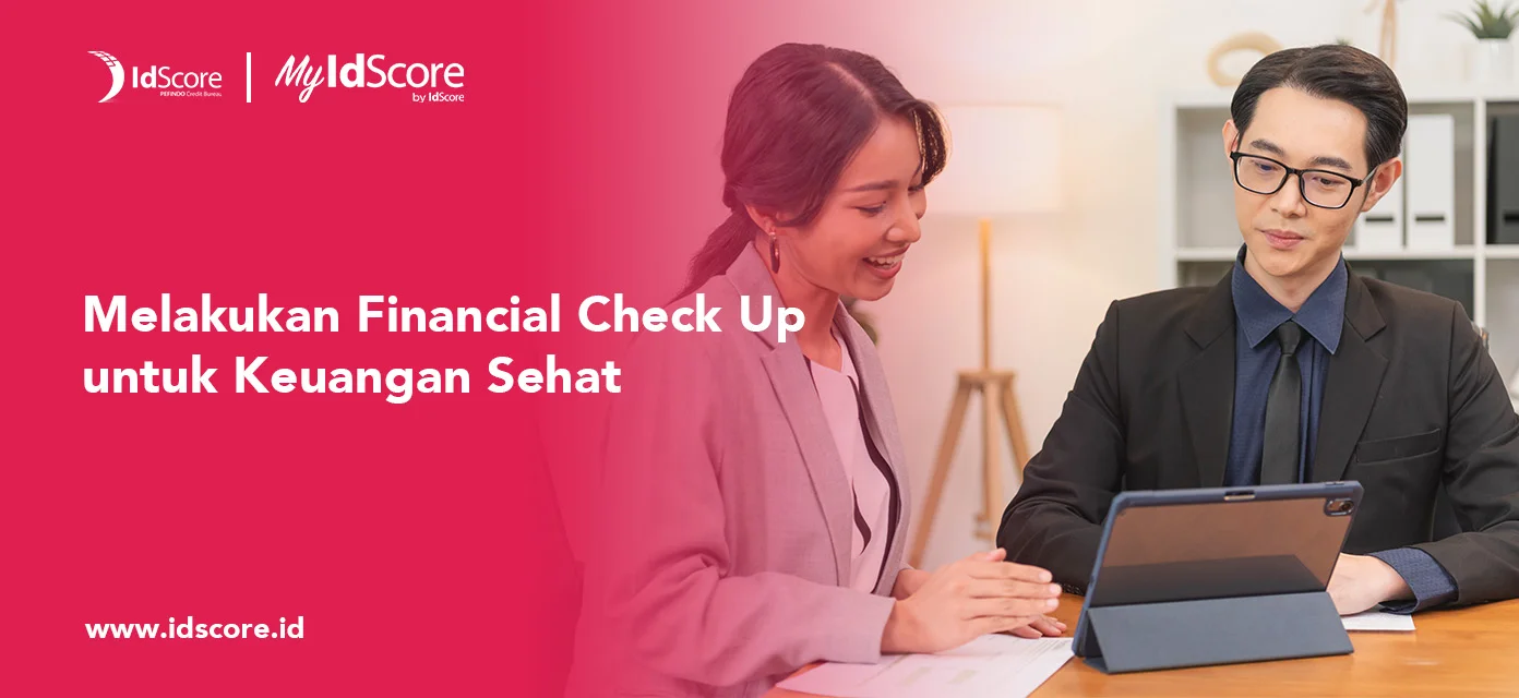 Melakukan Financial Check Up untuk Keuangan Sehat