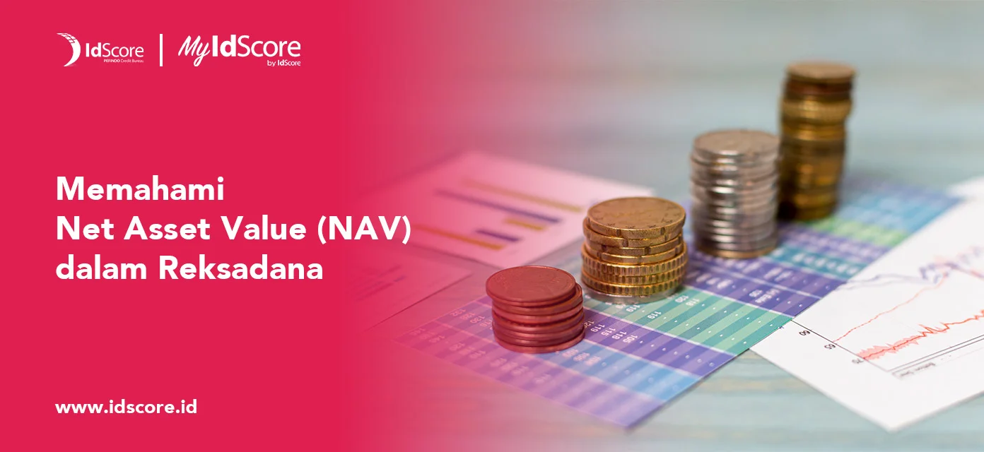 Memahami Net Asset Value (NAV) dalam Reksadana