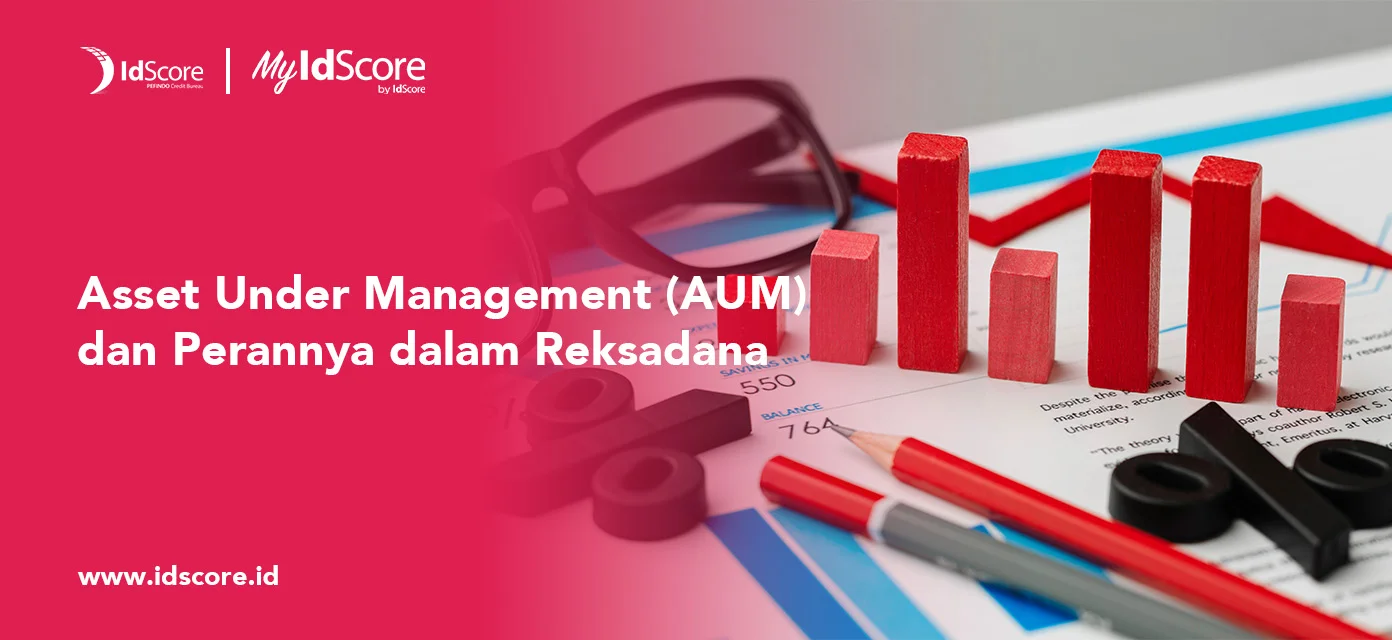 Asset Under Management (AUM) dan Perannya dalam Reksadana