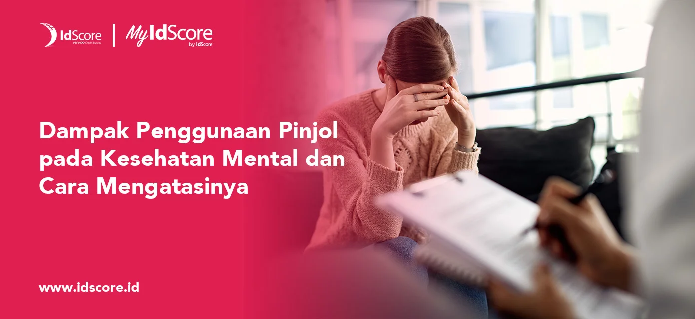 Dampak Penggunaan Pinjol pada Kesehatan Mental dan Cara Mengatasinya