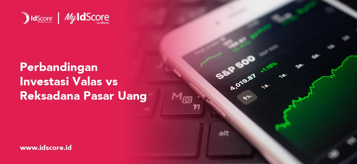 Perbandingan Investasi Valas vs Reksadana Pasar Uang