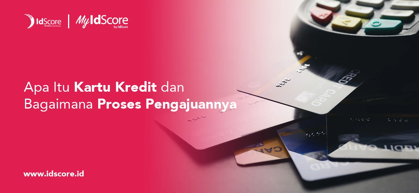 Apa Itu Kartu Kredit dan Bagaimana Proses Pengajuannya