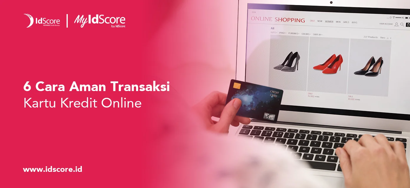 6 Cara Aman Transaksi Kartu Kredit Online