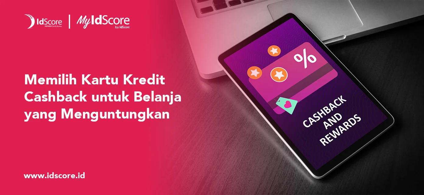 Memilih Kartu Kredit Cashback untuk Belanja yang Menguntungkan
