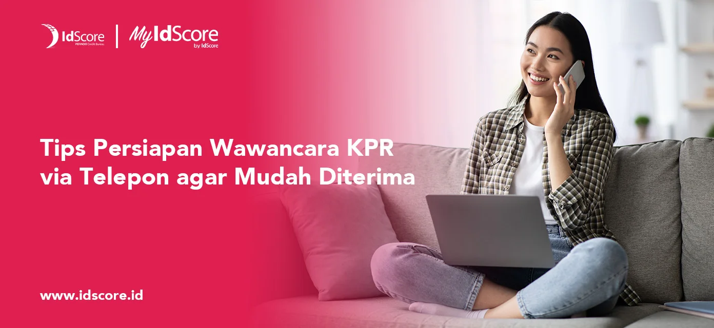 Tips Persiapan Wawancara KPR via Telepon agar Mudah Diterima
