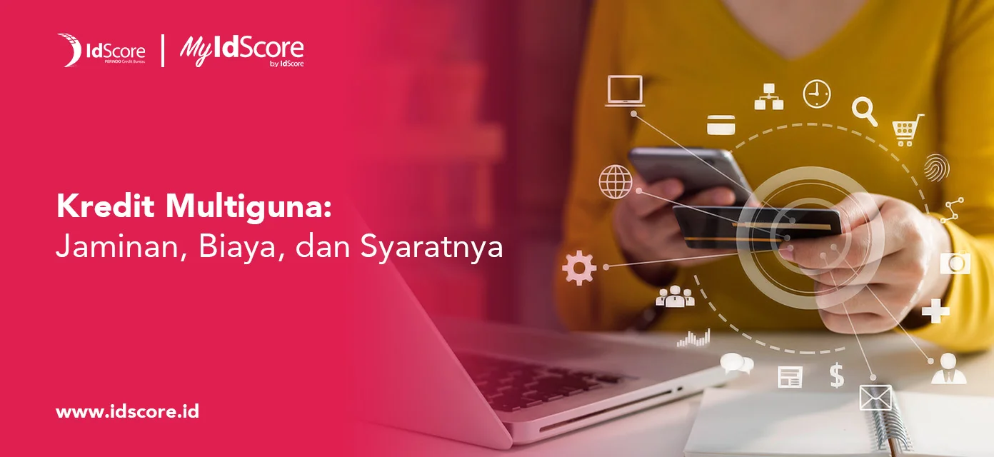 Kredit Multiguna: Jaminan, Biaya, dan Syaratnya