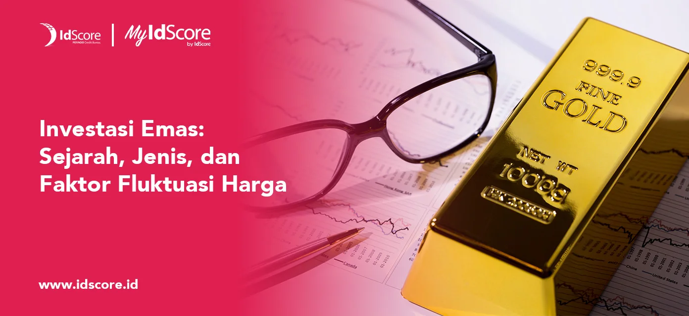 Investasi Emas: Sejarah, Jenis, dan Faktor Fluktuasi Harga