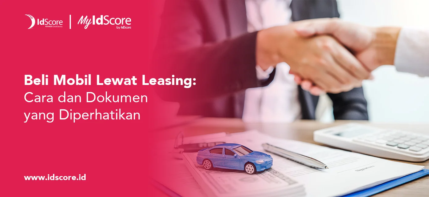 Beli Mobil Lewat Leasing: Cara dan Dokumen yang Diperhatikan