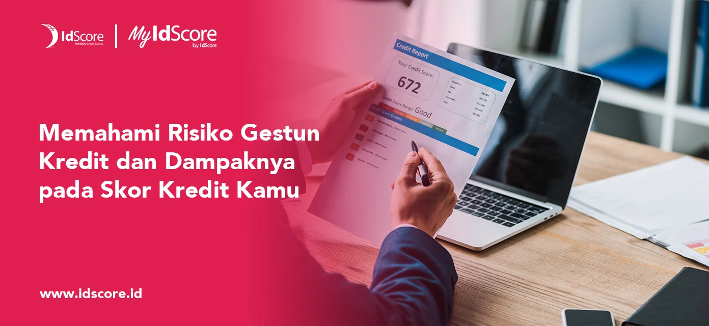Memahami Risiko Gestun Kredit dan Dampaknya pada Skor Kredit Kamu