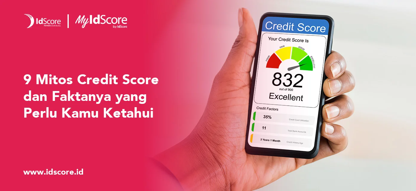 9 Mitos Credit Score dan Faktanya yang Perlu Kamu Ketahui