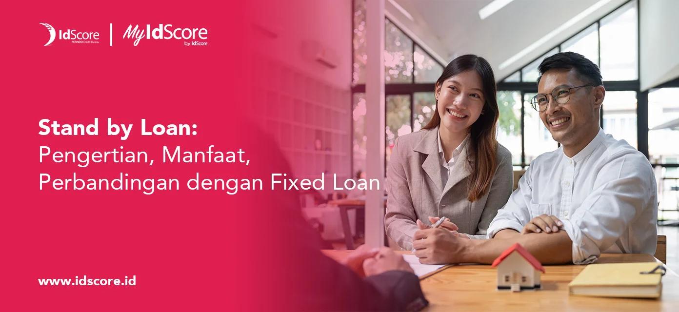Stand by Loan: Pengertian, Manfaat, Perbandingan dengan Fixed Loan
