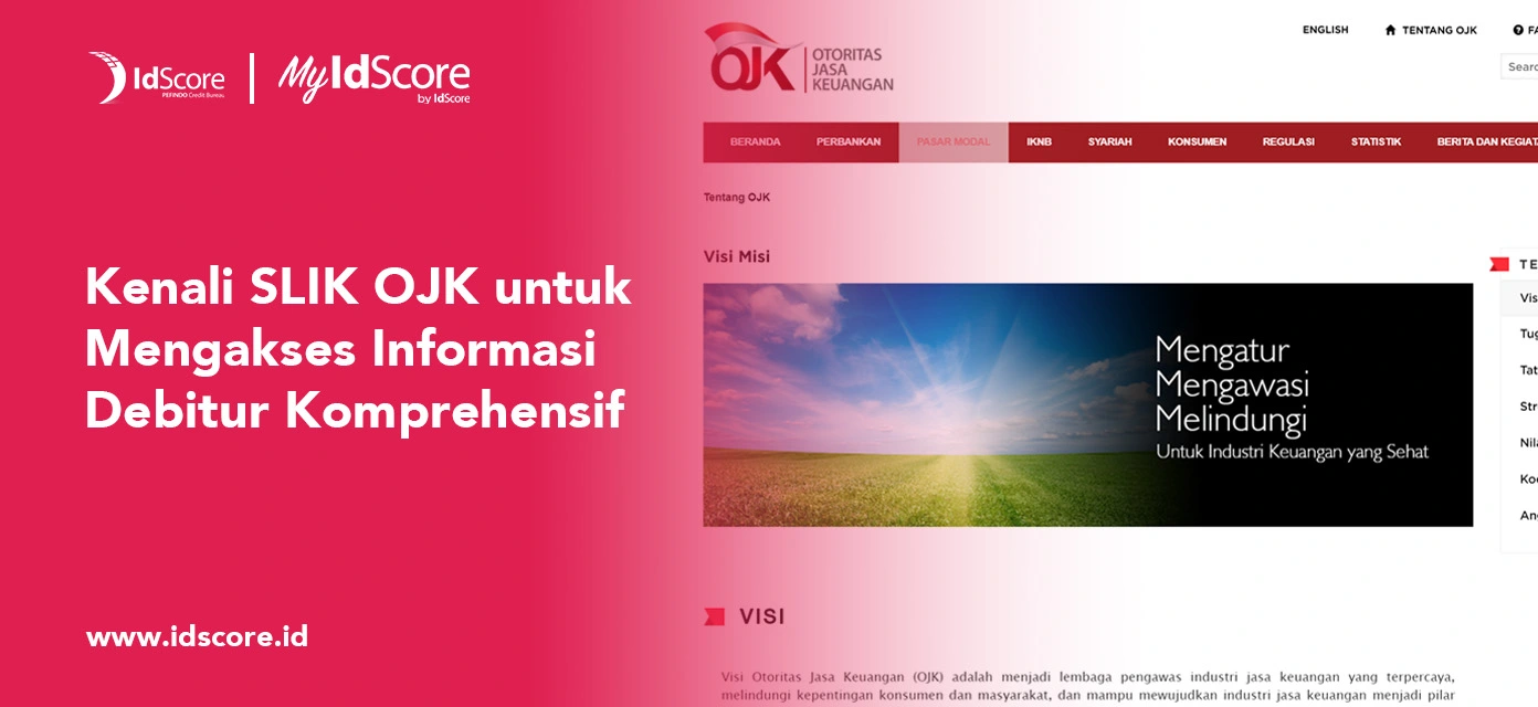 Kenali SLIK OJK untuk Mengakses Informasi Debitur Komprehensif