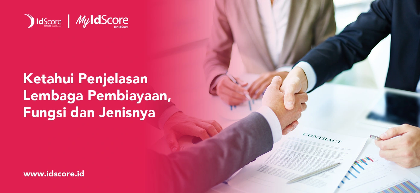 Ketahui Penjelasan Lembaga Pembiayaan, Fungsi dan Jenisnya