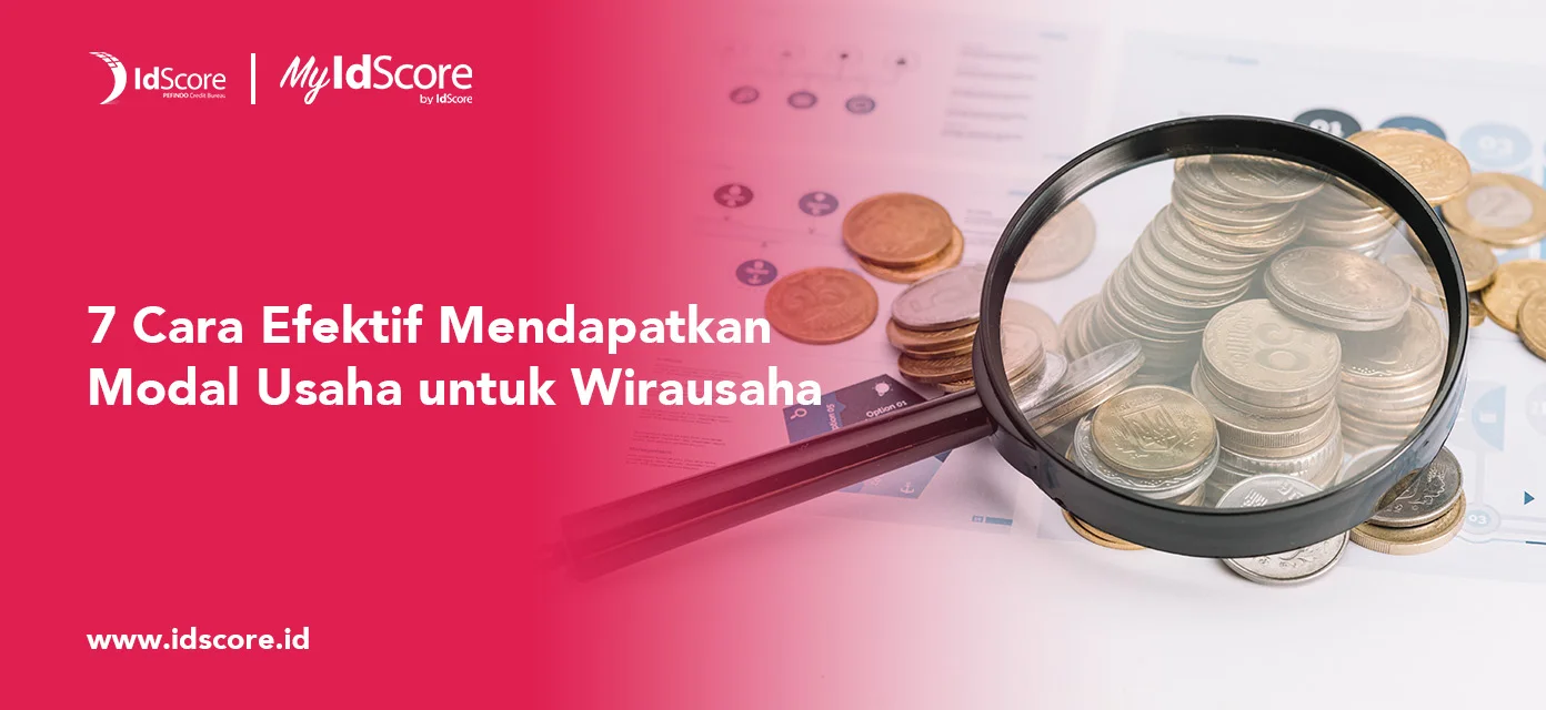 7 Cara Efektif Mendapatkan Modal Usaha untuk Wirausaha