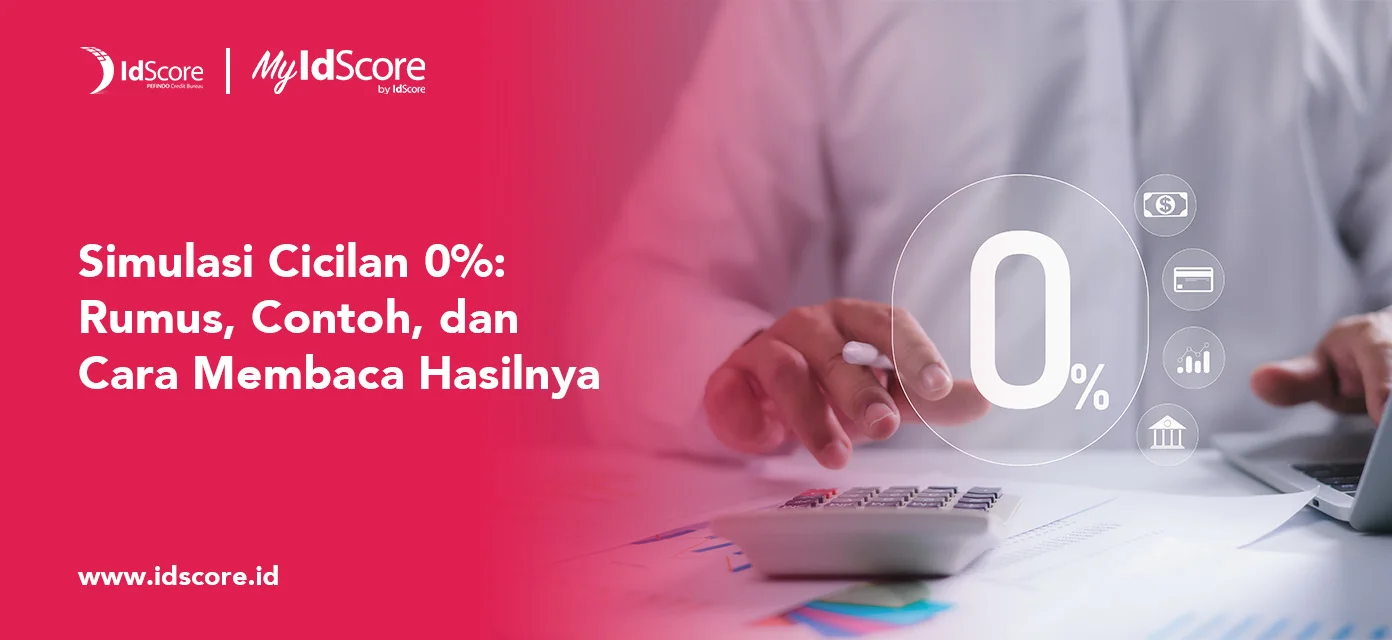 Simulasi Cicilan 0%: Rumus, Contoh, dan Cara Membaca Hasilnya